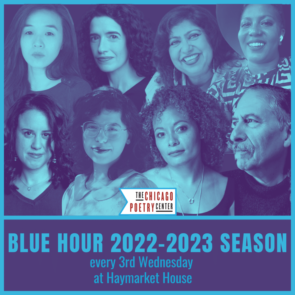 Blue Hour 2022-2023 - The Chicago Poetry Center